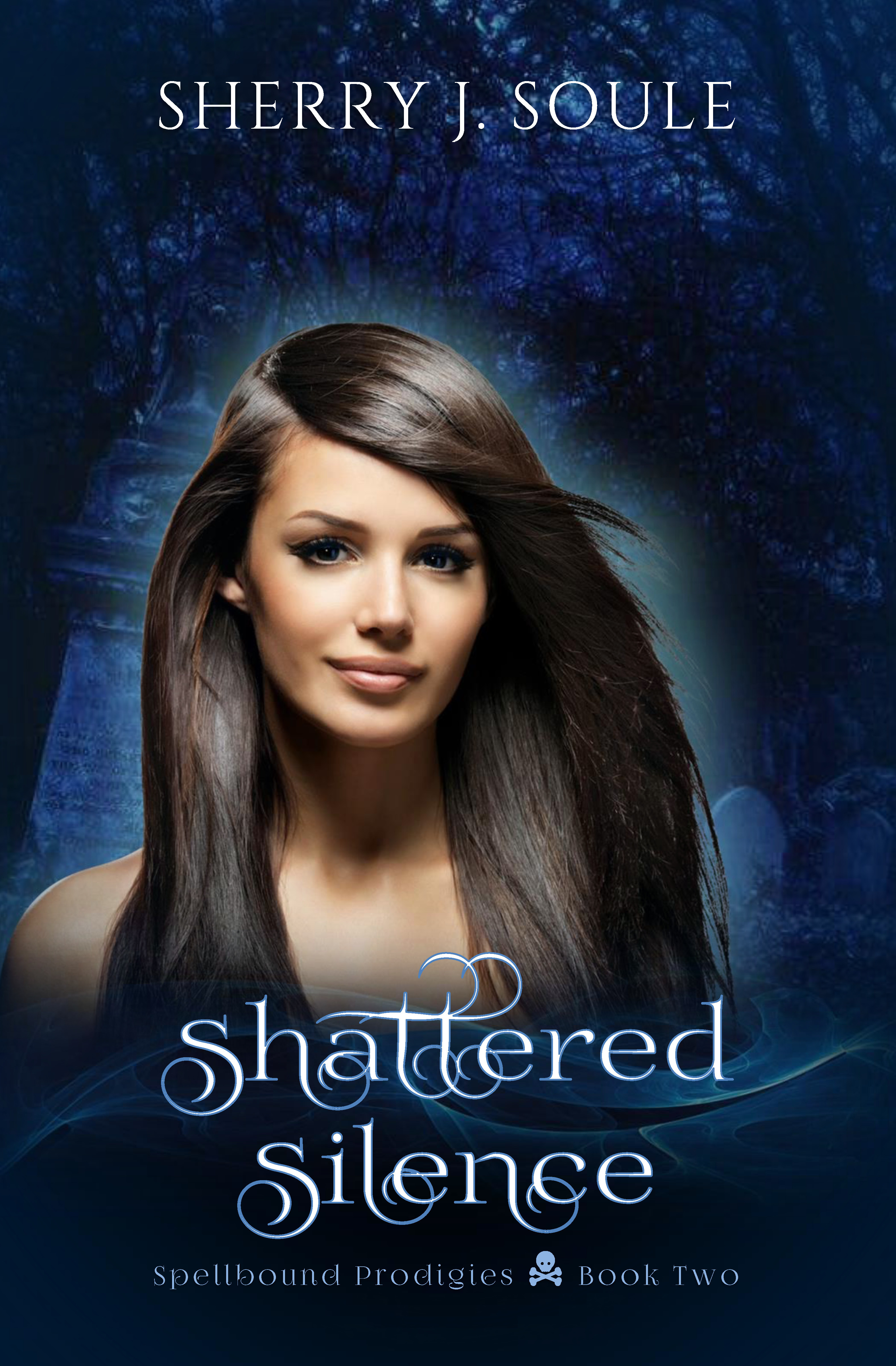 Shattered Silence (Spellbound Prodigies #2) by Sherry J. Soule | Goodreads