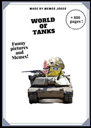 World Of Tanks: Funniest memes on famous online game and historical ...