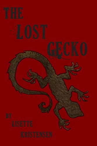 The Lost Gecko by Lisette Kristensen | Goodreads