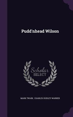 Pudd'nhead Wilson by Mark Twain | Goodreads