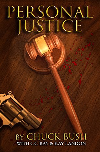 Personal Justice by Chuck Bush | Goodreads