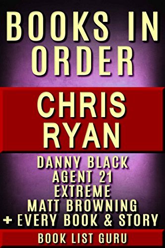 Chris Ryan Books in Order: Danny Black, Agent 21, Extreme, Matt ...