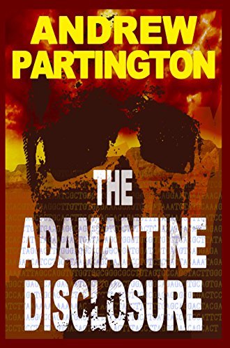 The Adamantine Disclosure by Andrew P. Partington | Goodreads