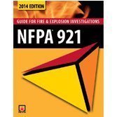 NFPA 921 2014: Guide for Fire and Explosion Investigations by National ...
