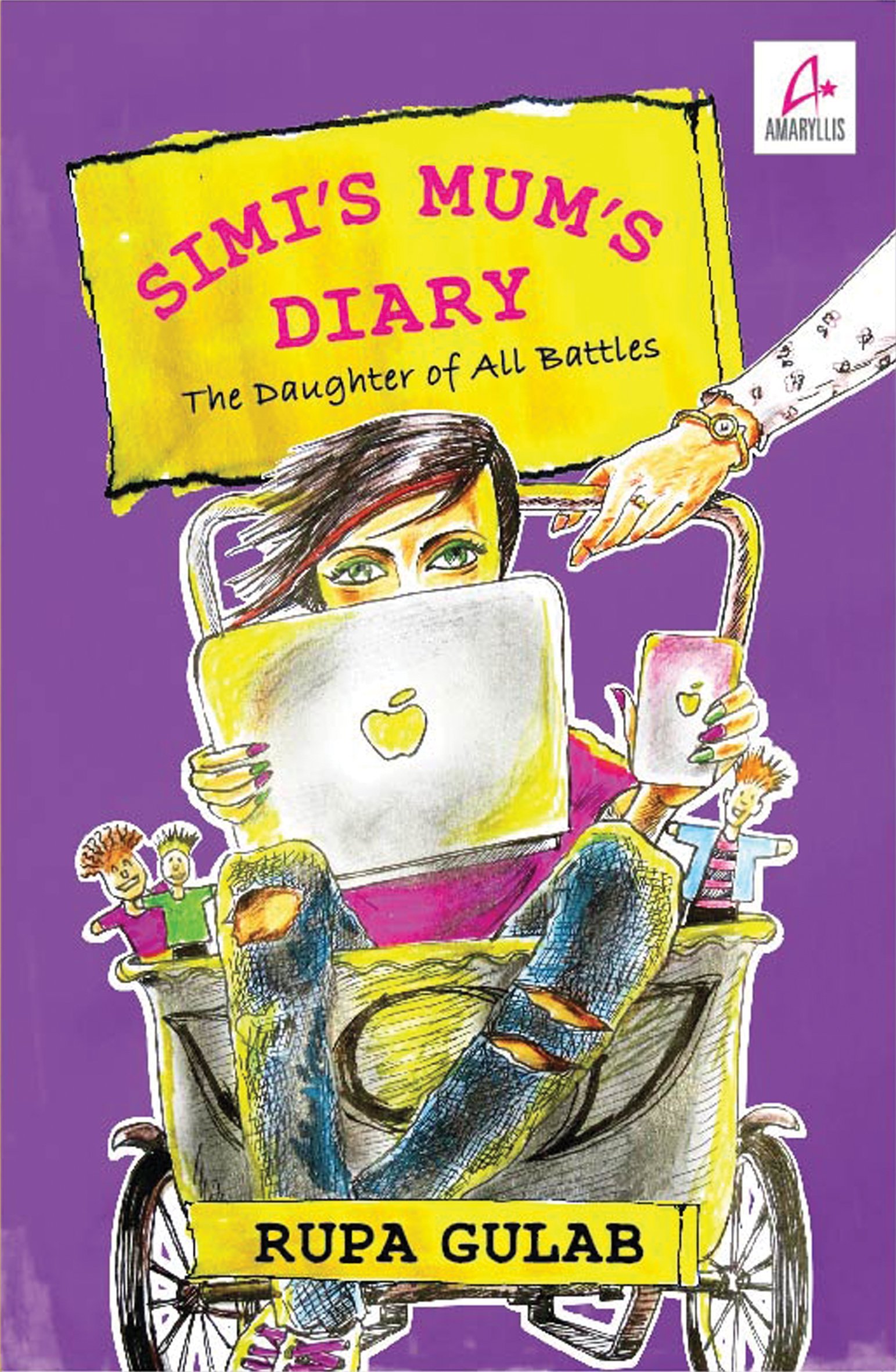 Simi's Mum's Diary: The Daughter of all battles by Rupa Gulab | Goodreads