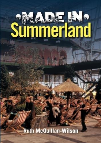 Made In Summerland by Ruth Wilson | Goodreads