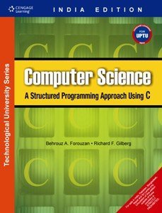 Computer Science: A Structured Programming Approach Using C by Forouzan | Goodreads