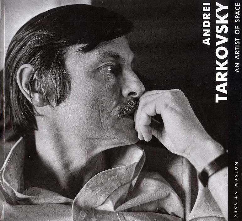 Andrei Tarkovsky. An artist of space by E. Petrova | Goodreads