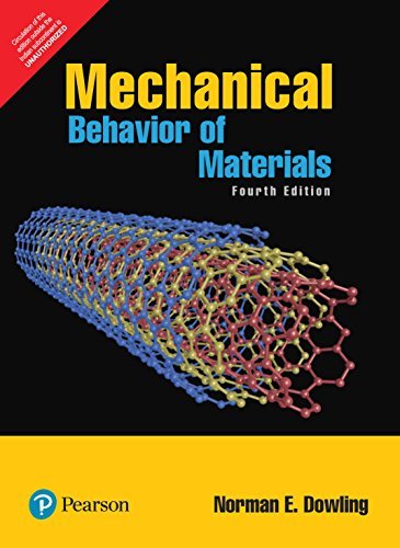 Mechanical Behavior of Materials (4th Edition) by Norman E. Dowling ...