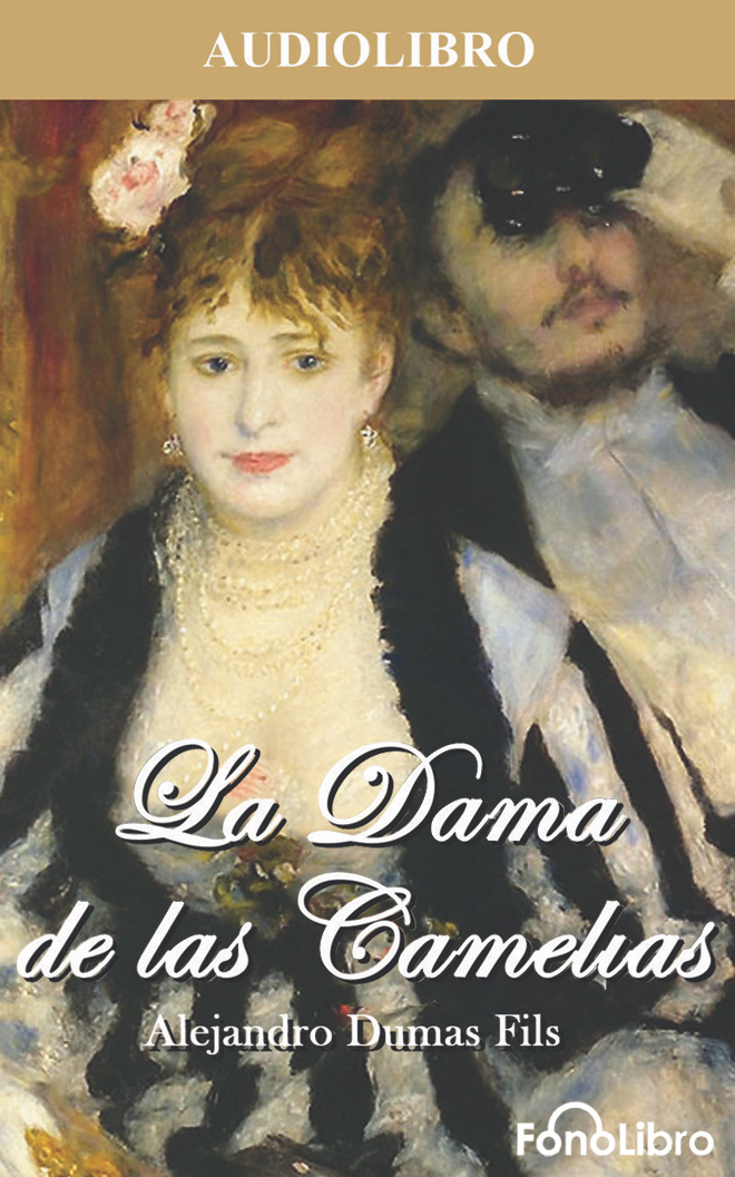 La Dama de las Camelias (The Lady of the Camellias) by Alexandre Dumas fils | Goodreads