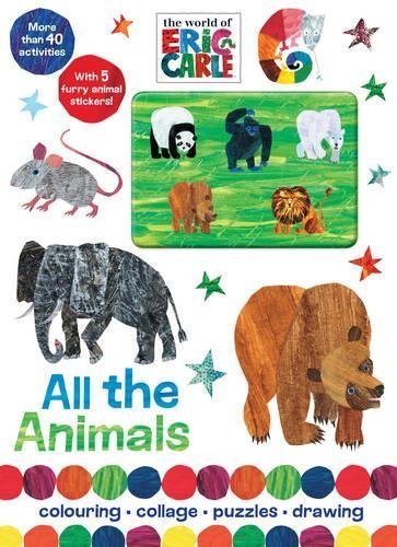 All the Animals: Colouring, Collage, Puzzles, Drawing by Eric Carle ...