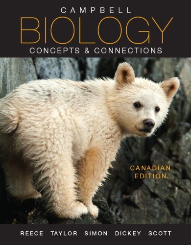 Campbell Biology: Concepts and Connections, First Canadian Edition Plus ...