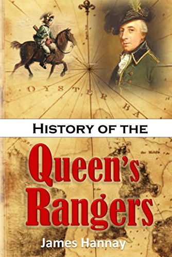 History of the Queen’s Rangers (1909) by James Hannay | Goodreads