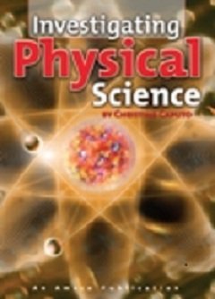 Investigating Physical Science by Amsco | Goodreads