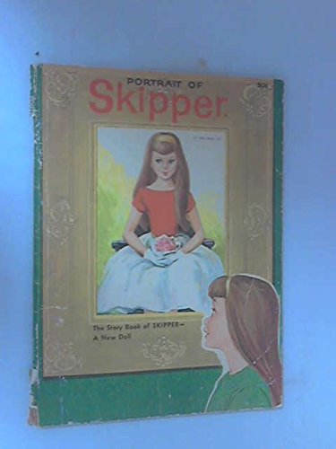 Portrait of Skipper, The Story Book of Skipper - A New Doll by Ellen ...
