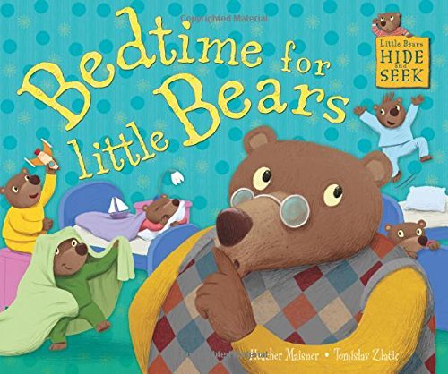 Little Bears Hide & Seek Bedtime by Heather Maisner | Goodreads