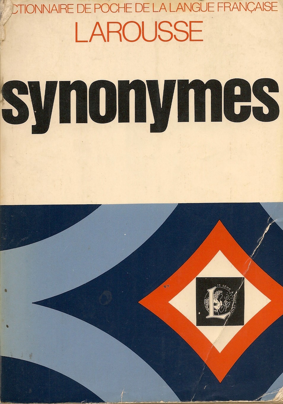 Dictionnaire des synonymes de la langue française by René Bailly ...