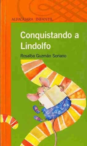 Conquistando a Lindolfo by Rosalba Guzmán Soriano | Goodreads
