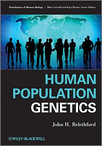 Human Population Genetics by John H. Relethford | Goodreads