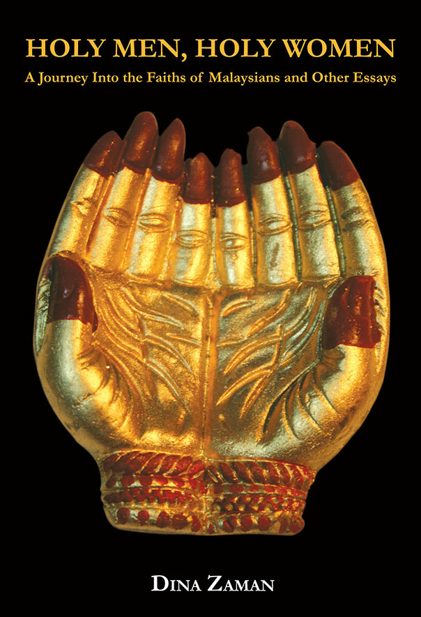 Holy Men, Holy Women: A Journey Into the faiths of Malaysians and Other ...