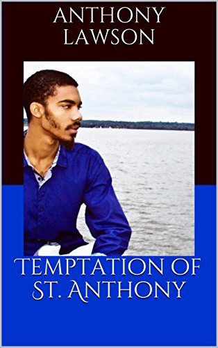 Temptation of St. Anthony (Vol Book 1) by Anthony Lawson | Goodreads