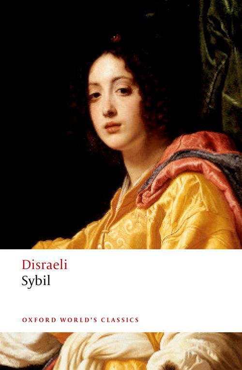 Sybil by Benjamin Disraeli | Goodreads