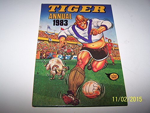 TIGER ANNUAL 1983. by Various | Goodreads