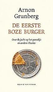 De eerste boze burger by Arnon Grunberg | Goodreads