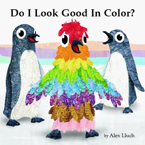 Do I Look Good in Color by Alex Lluch | Goodreads