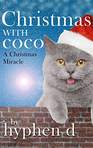 Christmas with Coco: A Christmas Miracle by Hyphen D | Goodreads