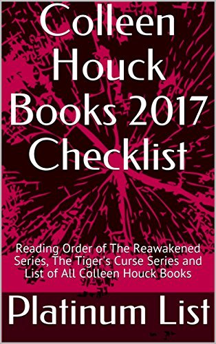Colleen Houck Books 2017 Checklist: Reading Order of The Reawakened ...