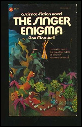 The Singer Enigma by Ann Maxwell | Goodreads