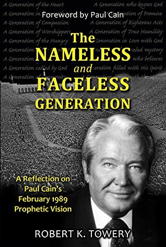 The Nameless and Faceless Generation by Robert K. Towery | Goodreads