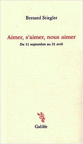 Aimer, s'aimer, nous aimer: Du 11 septembre au 21 avril by Bernard ...