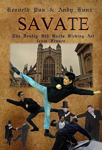 Savate The Deadly Old Boots Kicking Art From France: Historical ...