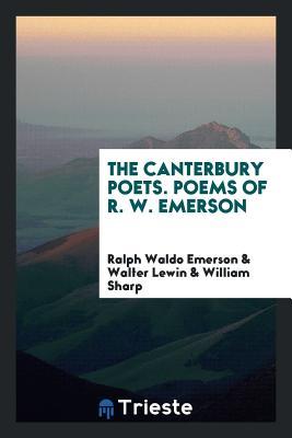 Poems of R. W. Emerson by Ralph Waldo Emerson | Goodreads