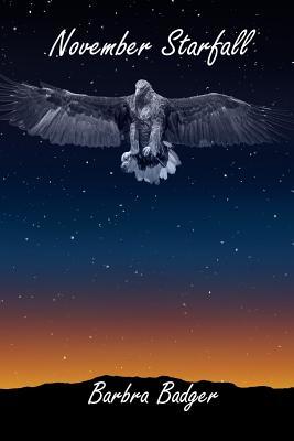 November Starfall by Barbra Badger | Goodreads