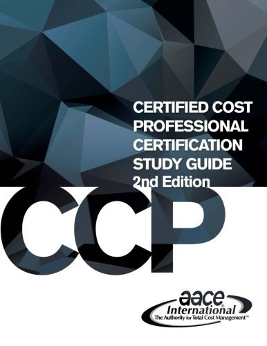 Certified Cost Professional (CCP) Certification Study Guide by Dr ...