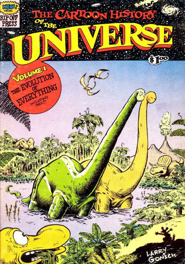 The Cartoon History of the Universe: The Evolution of Everything by ...
