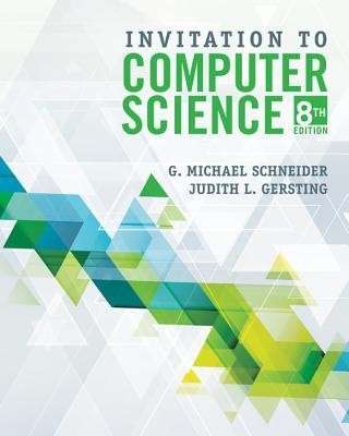 Invitation to Computer Science by G. Michael Schneider | Goodreads