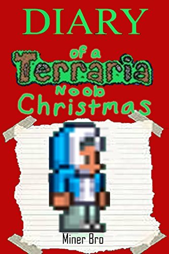 Diary of a Noob Christmas by Miner Bro | Goodreads