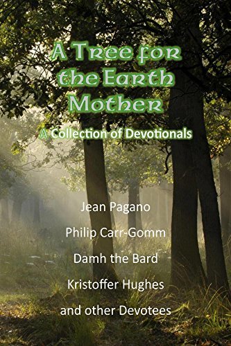 A Tree for the Earth Mother A Collection of Devotionals by Jean Pagano ...