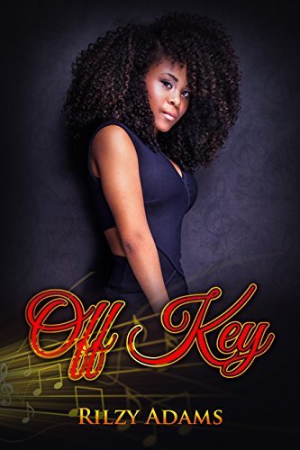 Off Key by Rilzy Adams | Goodreads