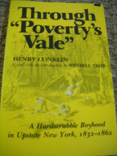 Through "Poverty's Vale": A Hardscrabble Boyhood in Upstate New York ...