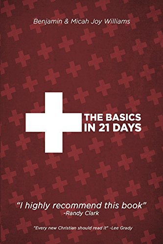 The Basics in 21 Days by Benjamin Williams | Goodreads
