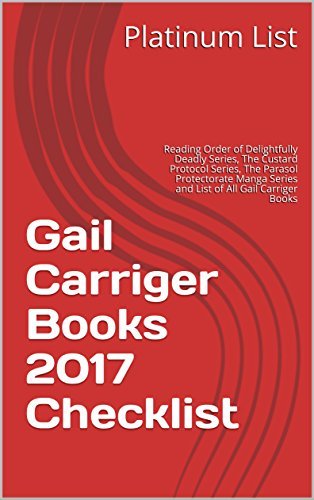 Gail Carriger Books 2017 Checklist: Reading Order of Delightfully ...