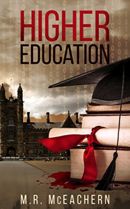 Higher Education by M.R. McEachern | Goodreads