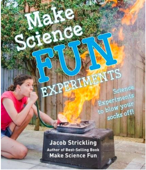 Make science fun experiments by Jacob Strickling | Goodreads
