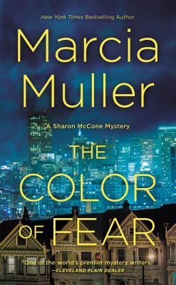 The Color of Fear (A Sharon McCone Mystery, 33) by Marcia Muller ...