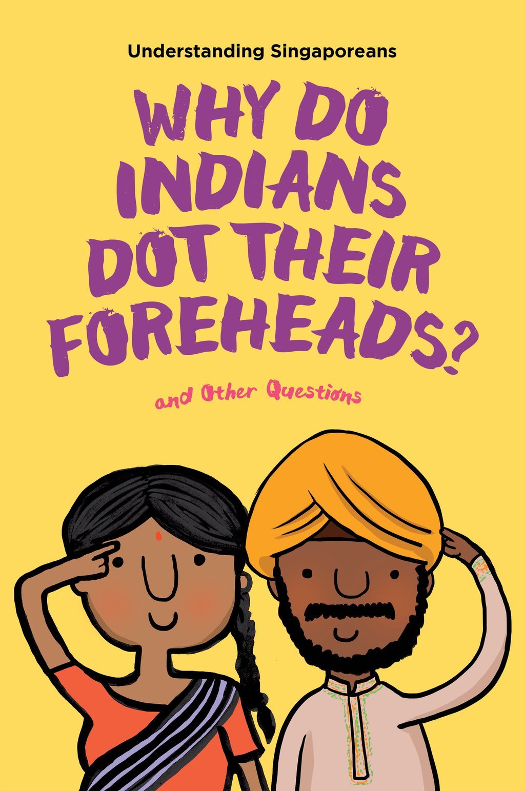 Understanding Singaporeans: Why Do Indians Dot Their Foreheads? by ...